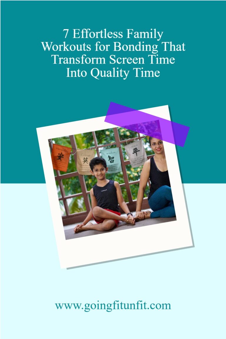 Family Workouts For Bonding & Quality Time | Going Fit Unfit
